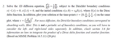 Solved 2 Solve The 1D Diffusion Equation X22c D1tc Chegg