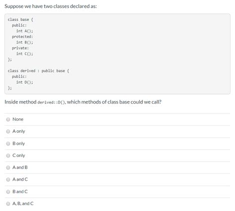 Solved Suppose We Have Two Classes Declared As Class Base