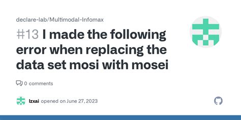 I Made The Following Error When Replacing The Data Set Mosi With Mosei · Issue 13 · Declare Lab