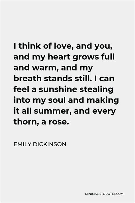 Emily Dickinson Quote I Think Of Love And You And My Heart Grows