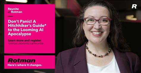 University Of Toronto Rotman School Of Management On Linkedin Join Me At This Years Reunite