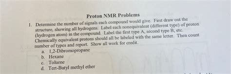Solved Proton NMR Problems 1 Determine The Number Of Chegg Com
