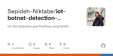 GitHub Sepideh Niktabe Iot Botnet Detection Profiling Lstm Shap IoT