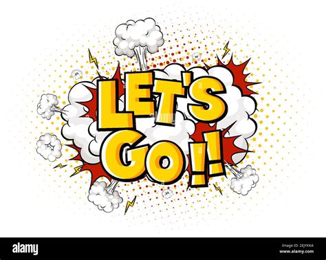 Comic Speech Bubble With Let S Go Text Illustration Stock Vector Image