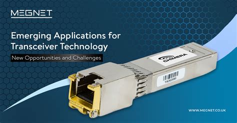 Emerging Applications For Transceiver Technology New Opportunities And
