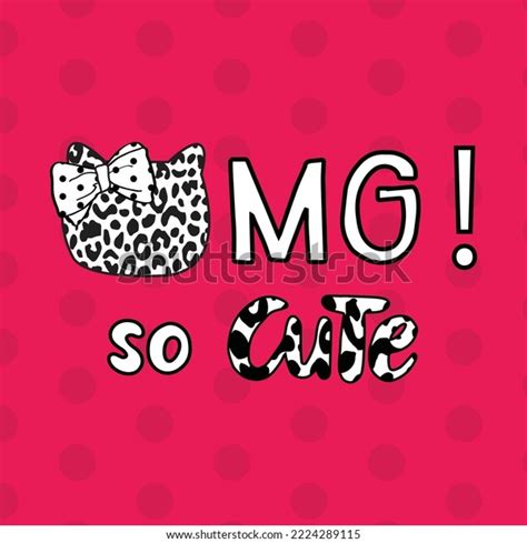Cute Cat Head Omg Cute Phrase Stock Vector Royalty Free 2224289115