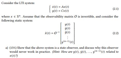 Solved Consider The LTI System X T Ax T Y T Cx T Where Chegg