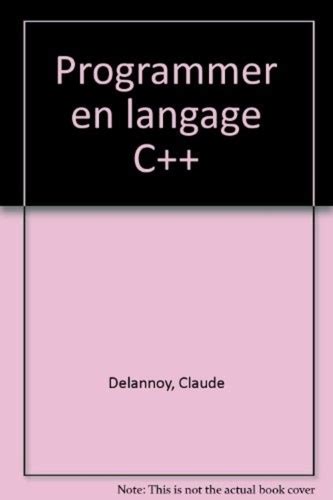 Programmer En Langage C De Claude Delannoy Livre Occasion Decitre