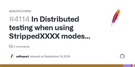 In Distributed Testing When Using Strippedxxxx Modes Strip Response