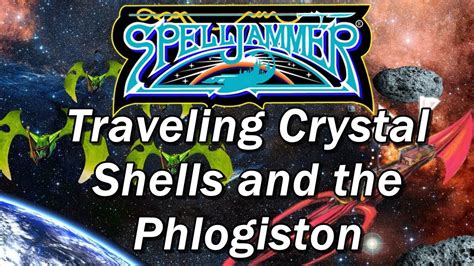 Spelljammer Adandd Adventures In Space Episode 35 Traveling Crystal