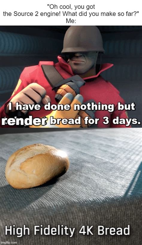 Source Engine Memes Whole Life Of Noob Game Developers Be Like Hell