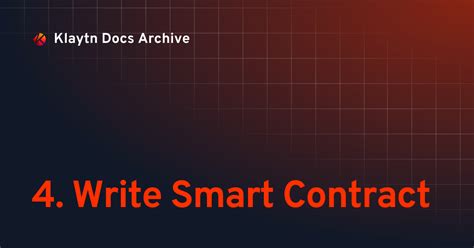 4 write smart contract klaytn docs archive