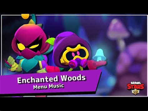 Brawl Stars Enchanted Woods Battle Music Youtube
