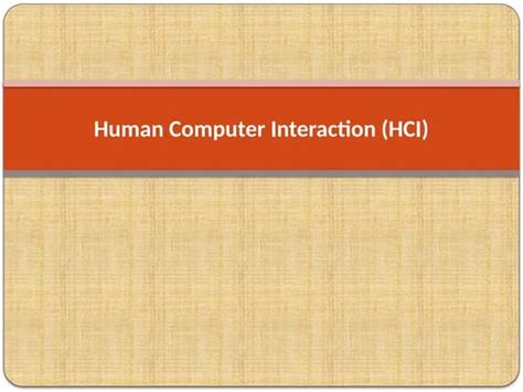 Chapter 3 Principles Of Hci Pptx Operating Systems Computer