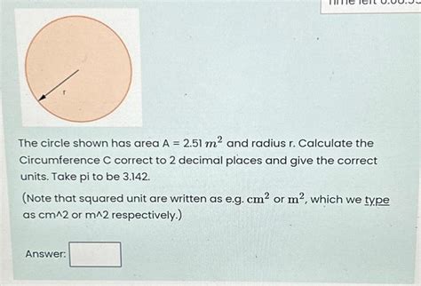 Solved The circle shown has area A m² and radius r Chegg