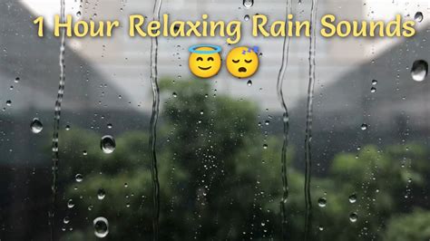 1 Hour Relaxing Rain Sounds 😇😴 Asmr Relaxing Rain Youtube