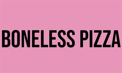 What Does Boneless Pizza Mean Meaning Uses And More Fluentslang