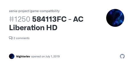 584113fc Ac Liberation Hd · Issue 1250 · Xenia Projectgame