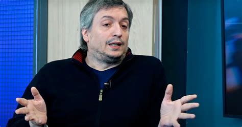Máximo Kirchner Habló De La Interna En El Gobierno “a Veces Todos