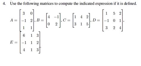 Solved Use The Following Matrices To Compute The Chegg