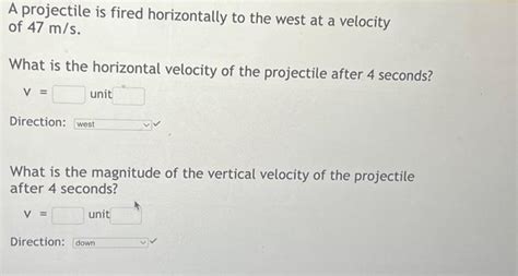 solved a projectile is fired horizontally to the west at a