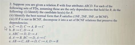 Solved Suppose You Are Given A Relation R With Four Chegg