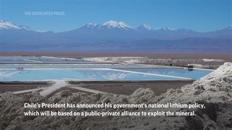 Chilean Government Announces Lithium Extraction Plan
