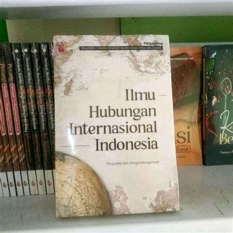 Jual ILMU HUBUNGAN INTERNASIONAL INDONESIA Perspektif Dan