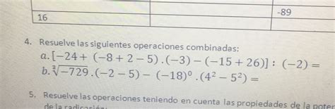 Solved 4 Resuelve Las Siguientes Operaciones Combinadas A 24 8