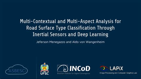Pdf Multi Contextual And Multi Aspect Analysis For Road Surface Type Classification Through