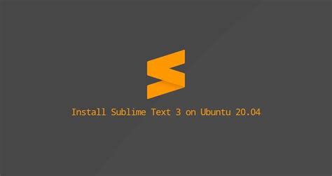 How To Install Sublime Text 3 On Ubuntu 18 04 Linuxize