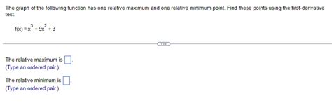 Solved The Graph Of The Following Function Has One Relative