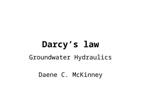 Pptx 03 Darcys Law Dokumen Tips
