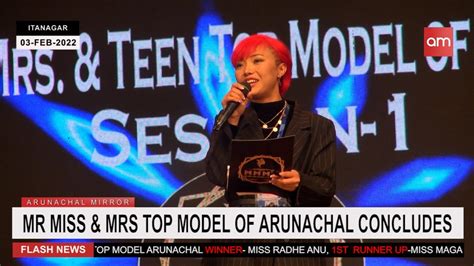 Mr Miss And Mrs Top Model Arunachal Concludes Youtube