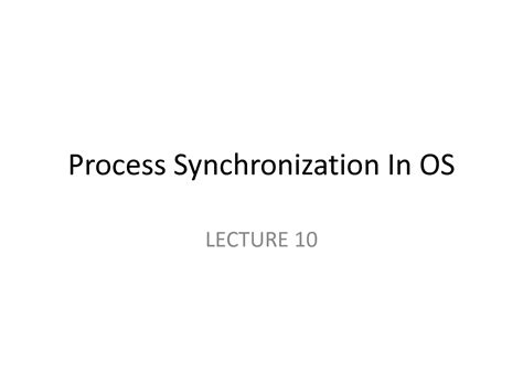 SOLUTION Process Synchronization In Os Studypool
