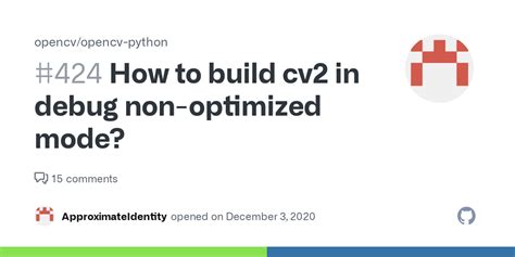 How To Build Cv In Debug Non Optimized Mode Issue Opencv Opencv Python GitHub