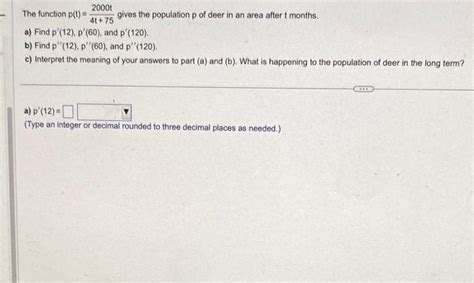 Solved The Function P T 4t 752000t Gives The Population P