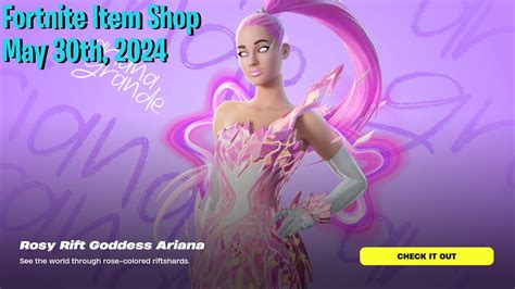 🌟 Fortnite Item Shop New Rosy Rift Goddess Ariana Skin Youtube