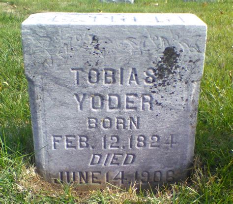 Tobias Yoder 1824 1906 Find A Grave Memorial