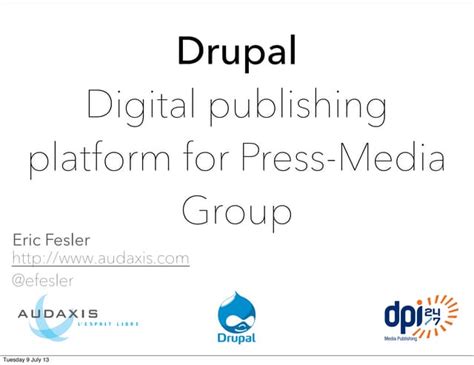 Drupal Digital Publishing Platform For Press And Media Group Ppt