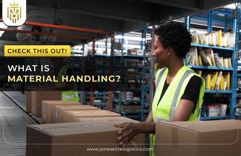 What Is Material Handling Jones Elite Logistics