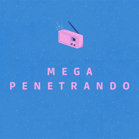 Mega Penetrando Single By Dj W7 Spotify