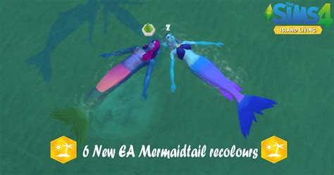 Sims 4 6 New Mermaidtail Recolours Island Living Best Sims Mods
