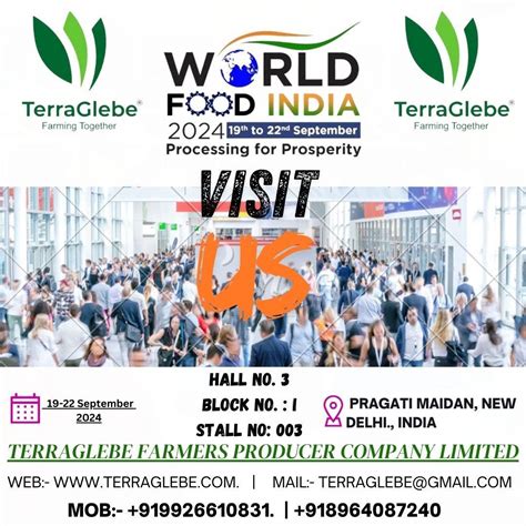 Hariom Chouhan On Linkedin Join Us At World Food India 2024 And Visit The Terraglebe Stall To