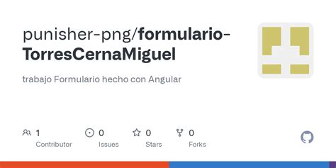 Github Punisher Png Formulario Torrescernamiguel Trabajo Formulario