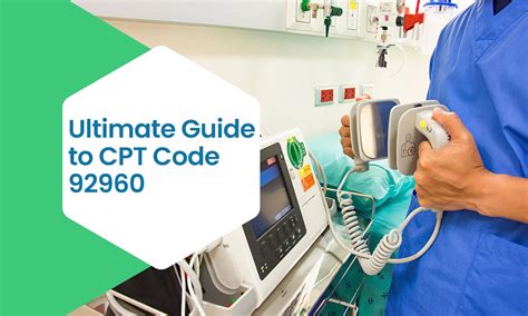 Cpt Code 92960 Description Examples And Reimbursement Guide