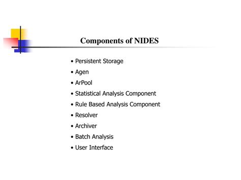 Ppt Next Generation Intrusion Detection Expert System Nides Components And Functions