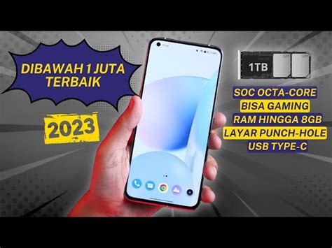 Harga HP Murah Di Bawah Juta Pilihan Terbaik Untuk Semua Kebutuhan