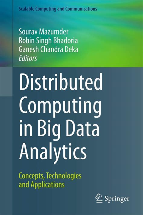 Distributed Computing In Big Data Analytics Scalable Computing And Communications