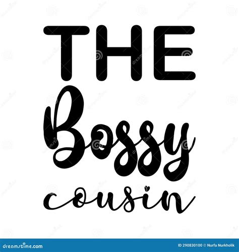 Cita De La Letra Negra Del Primo Bossy Ilustración Del Vector